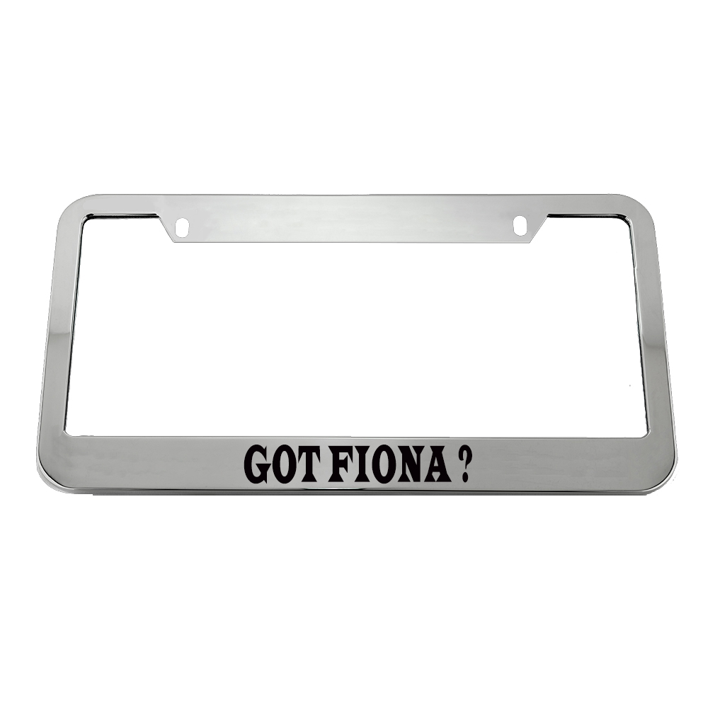 License Plate Frame Got Fiona Zinc Weatherproof Car Accessories Chrome ...